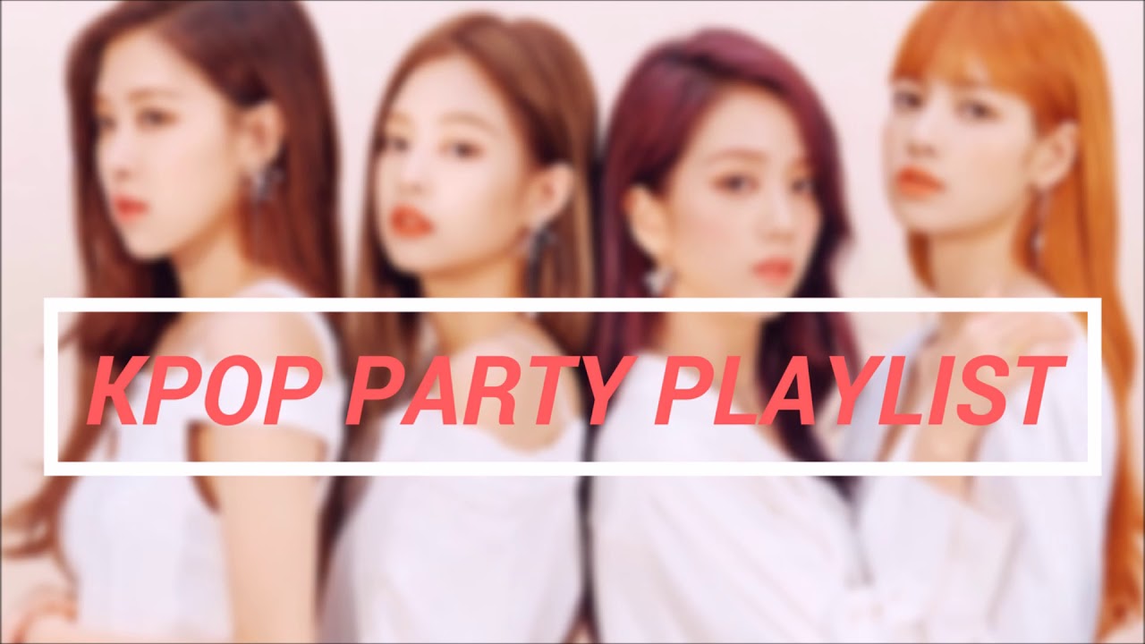 // kpop party playlist - YouTube