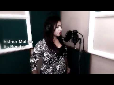 Esther Molina ¦ Es Posible - YouTube