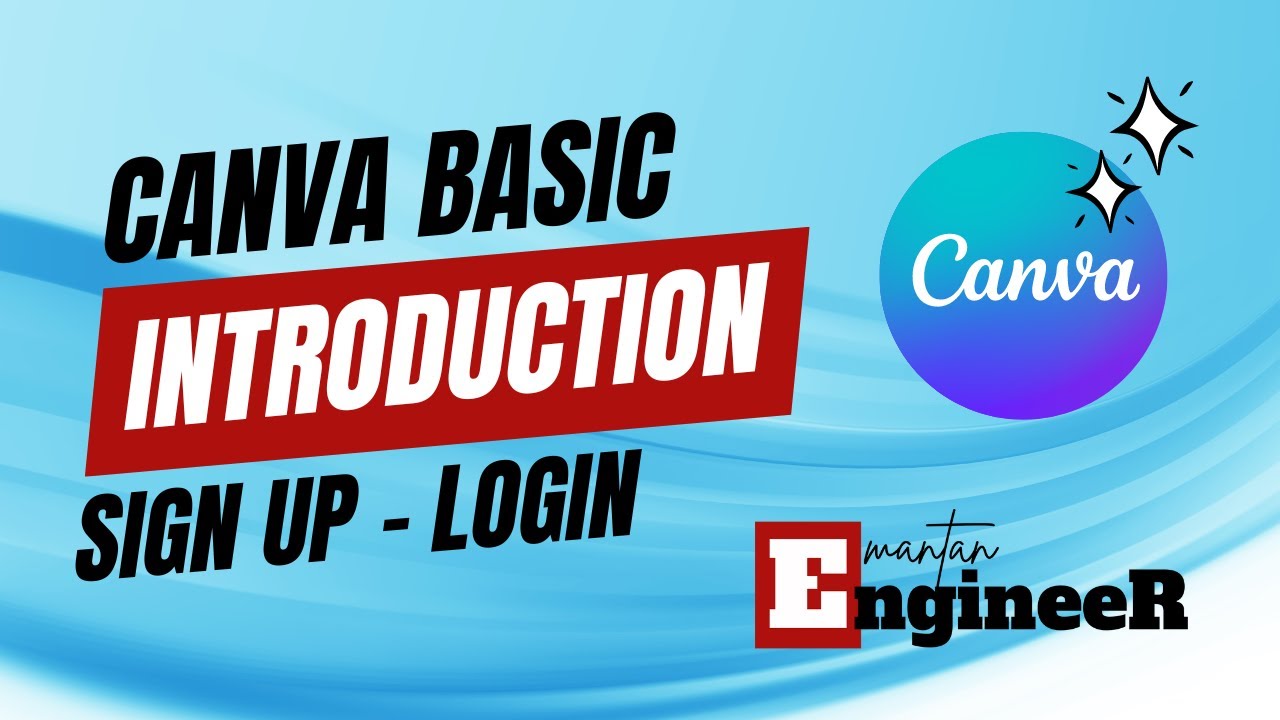 Canva Basic Introducing, Sign Up and Log In - YouTube