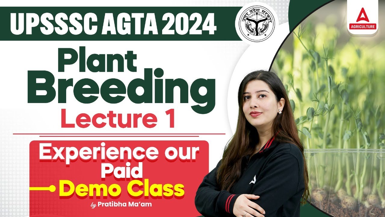 Genetics and Plant Breeding | Demo Class By Pratibha Mam | UPSSSC AGTA ...