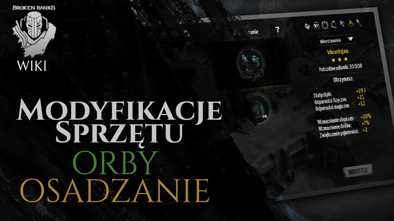 Broken Ranks | Modyfikacje sprzętu | Orby Osadzanie - YouTube