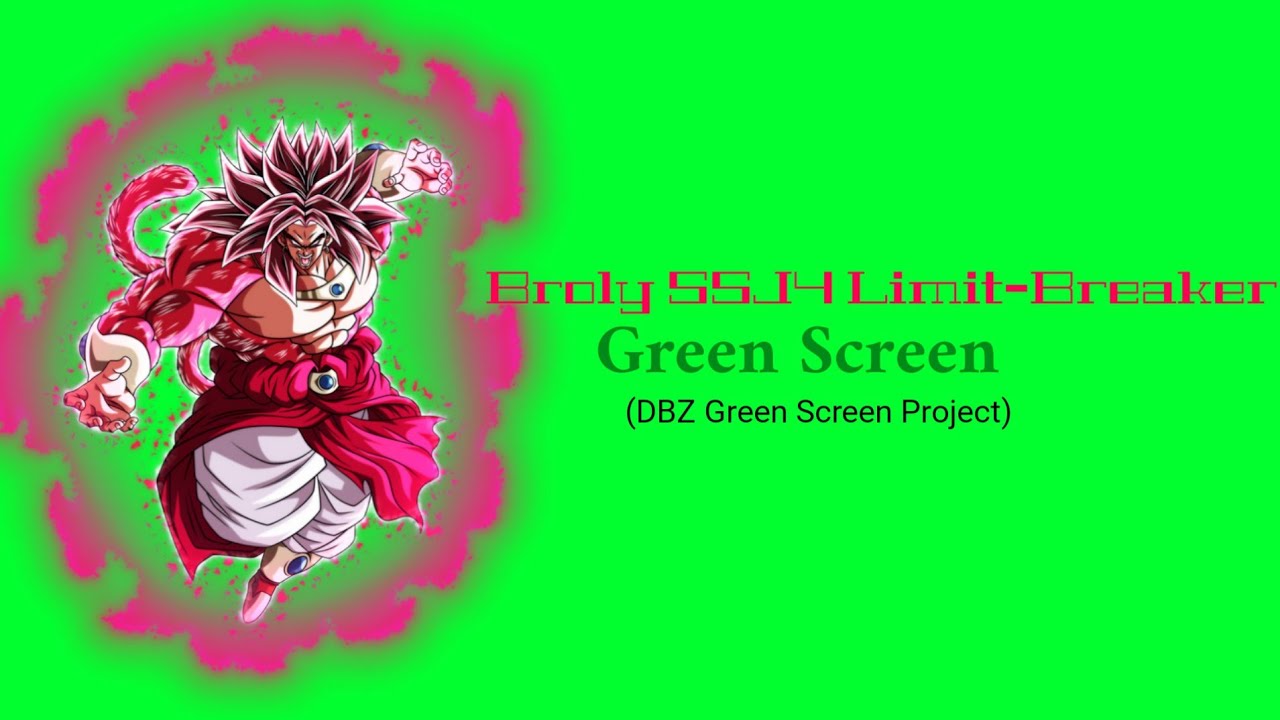 Broly SSJ4 Limit-Breaker Green screen (DBZ GREEN SCREEN PROJECT) - YouTube
