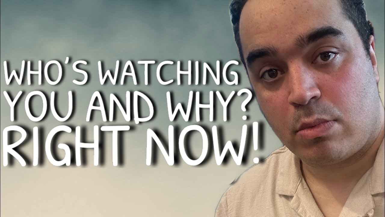 All Signs! Who's Watching You Right Now and Why? August 2025 - YouTube