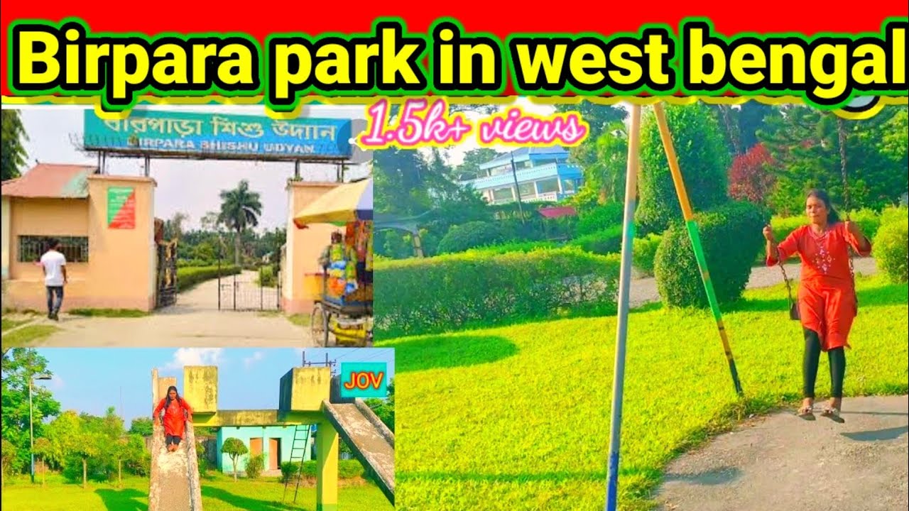 Birpara park in west bengal 2021 (Best for couples 😘)। birpara park ...