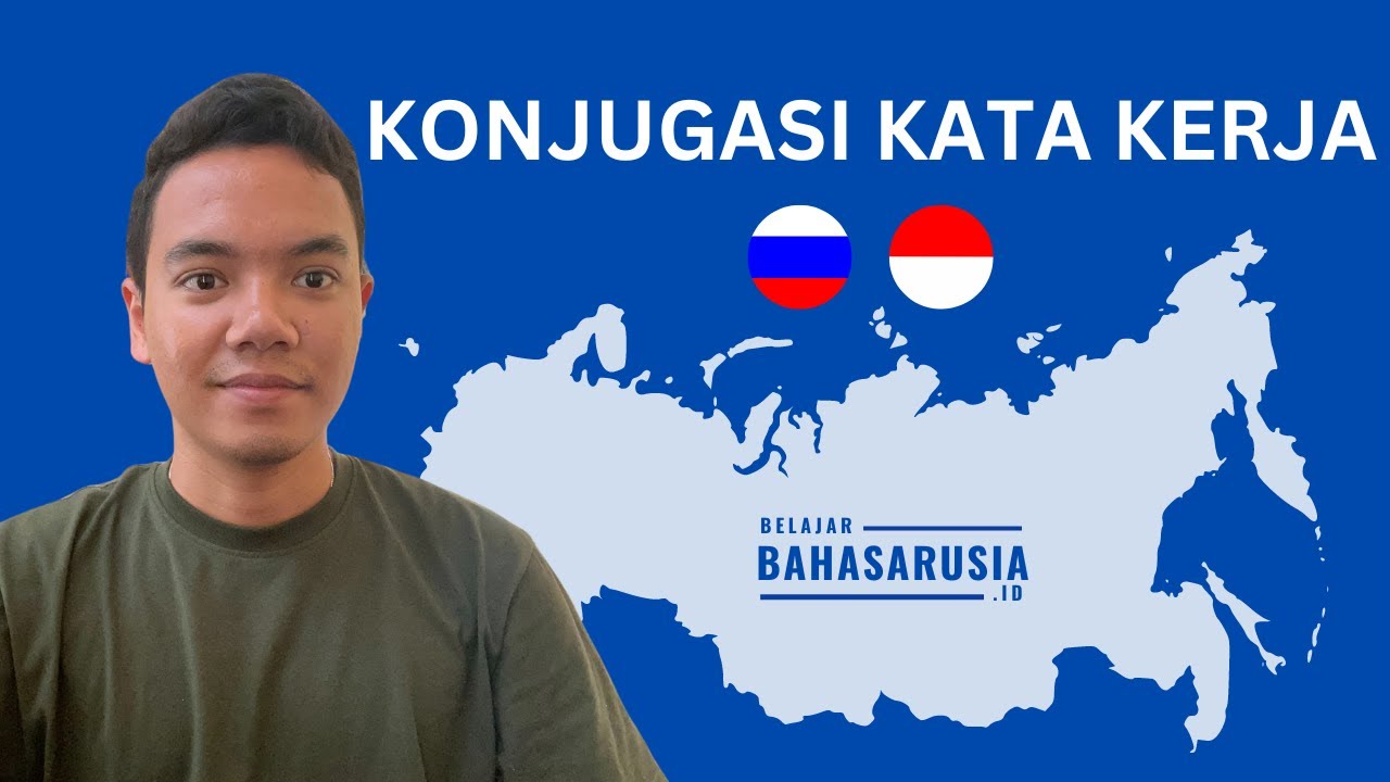 Bahasa Rusia - Konjugasi kata kerja (Bagian 1) - YouTube