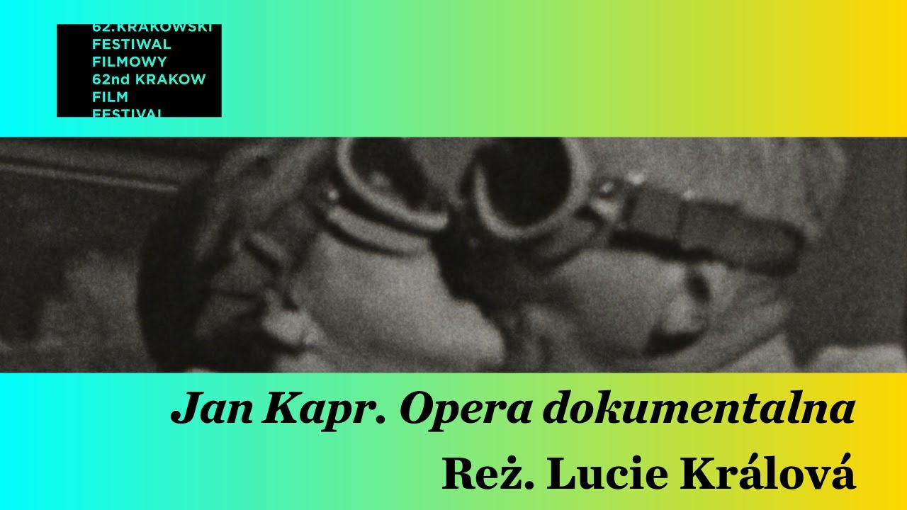 Jan Kapr. Opera dokumentalna reż/dir. Lucie Králová - YouTube