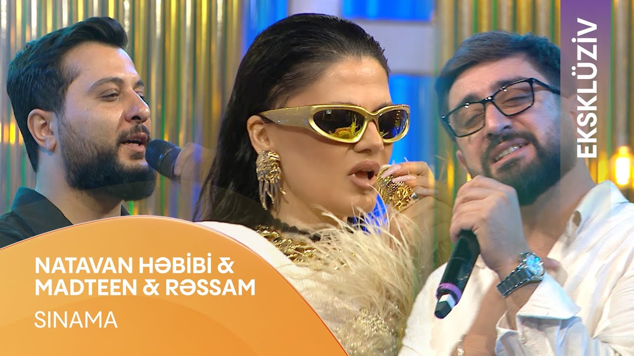 MadTeen x Natavan Həbibi x Rəssam - Sınama (Eksklüziv) - YouTube