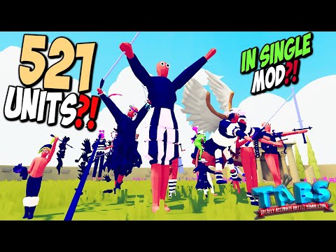 521 Units in Single Mod?! 'X AMOUT UNIT' 0 - 39 / 1v1 - TABS LEGACY UPDATE MODS GAMEPLAY
