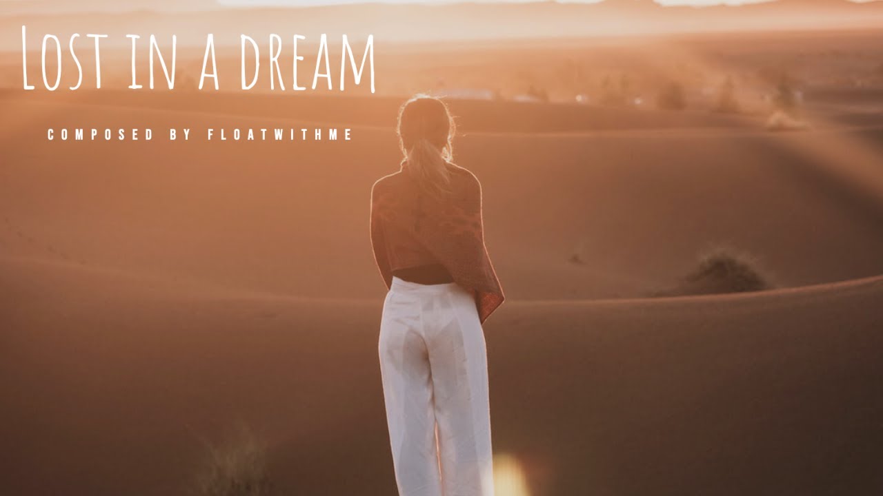 A composition - Lost in a dream | Meditation Music 🧘🧘 - YouTube