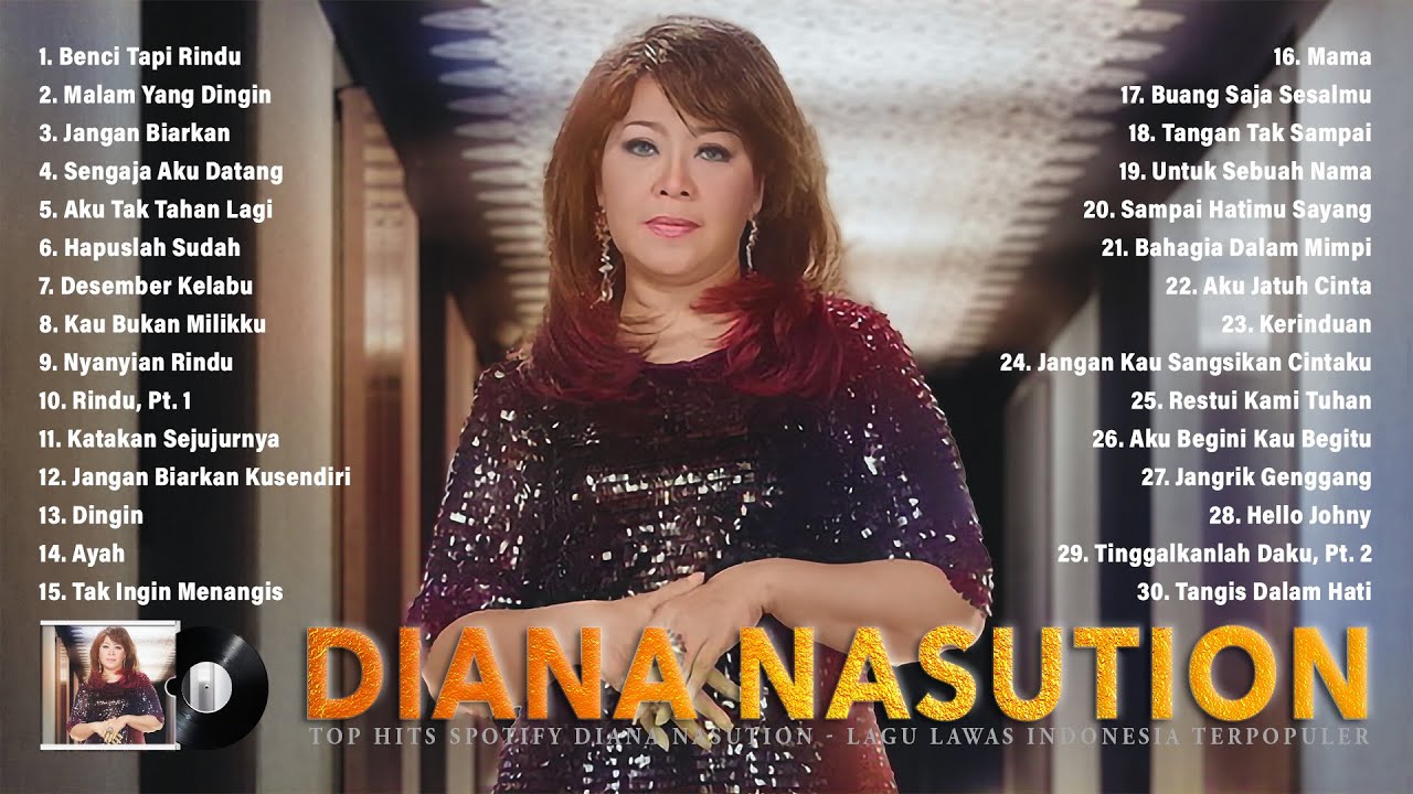 Diana Nasution Full Album Tembang Kenangan Abadi ~ Lagu Lawas Diana ...