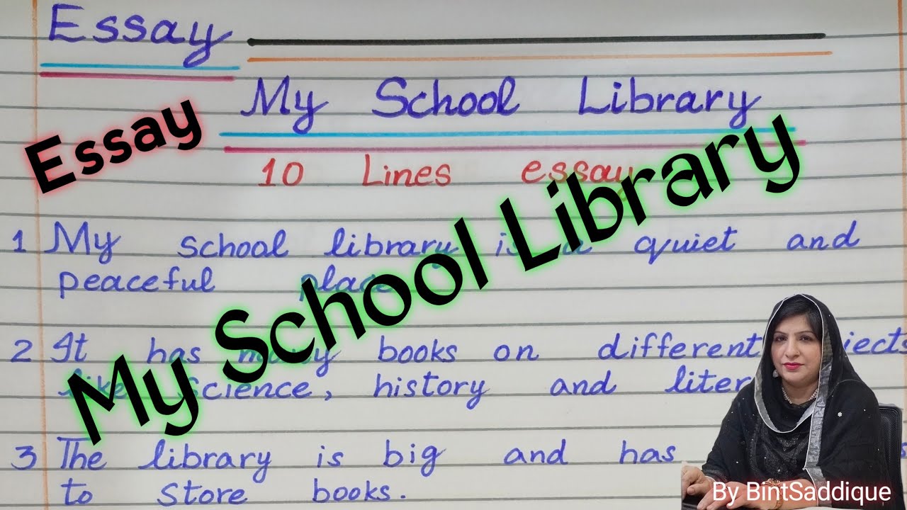 My School Library | 10 Lines Essay My School Library | Easy Essay In ...