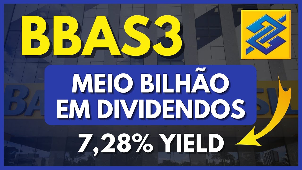 BBAS3 FAZ NOVO ANÚNCIO DE DIVIDENDOS | Vale a pena investir no Banco do ...