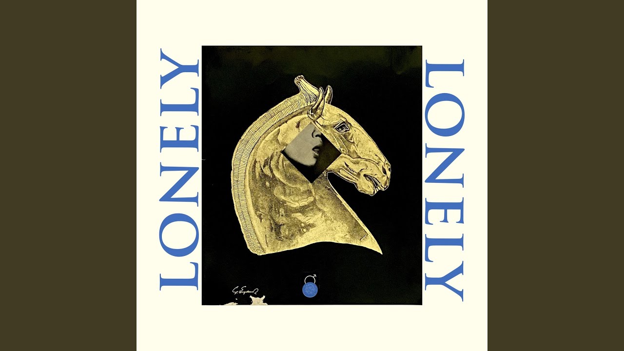 LONELY LONELY - YouTube