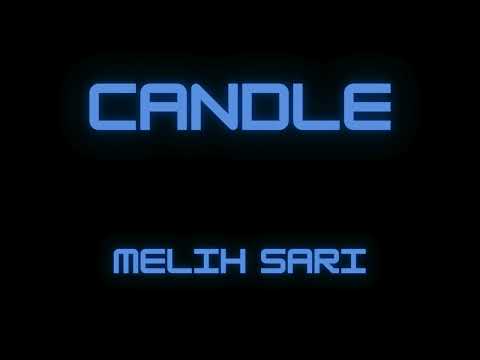 Melih Sarı - Candle
