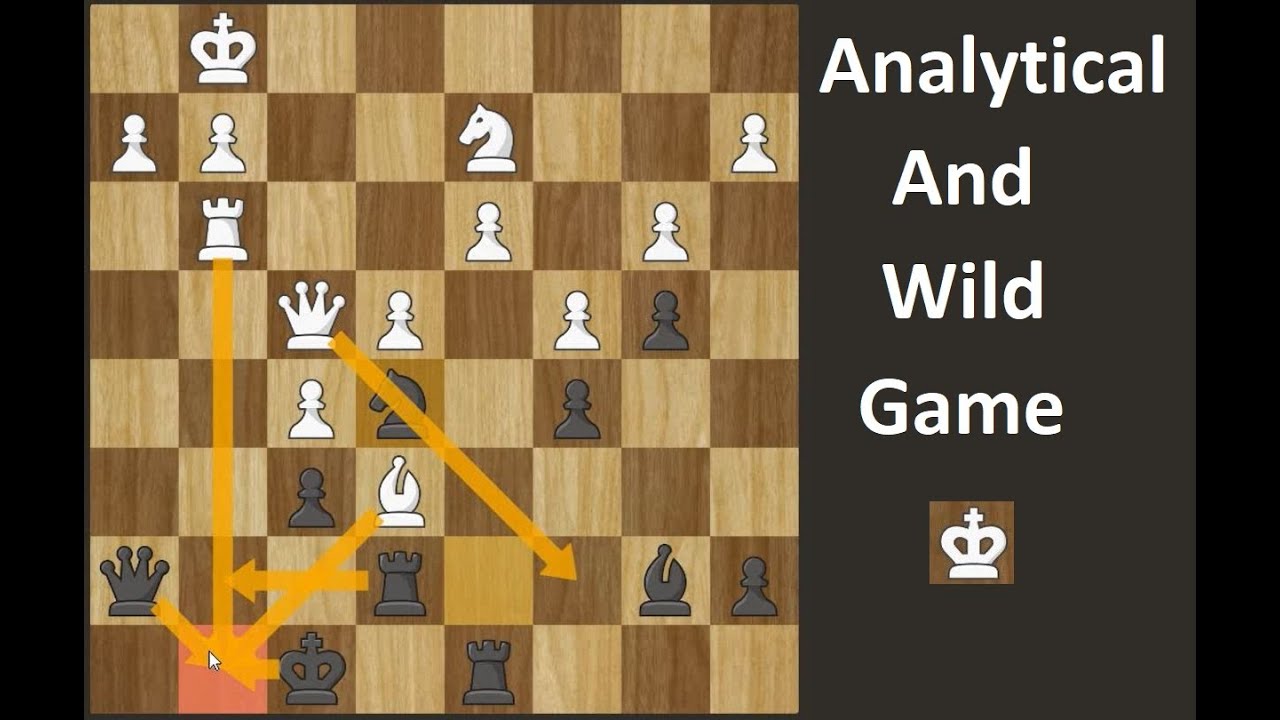 Chess Analytical and Wild Game Play and Learn | With Explanation - YouTube