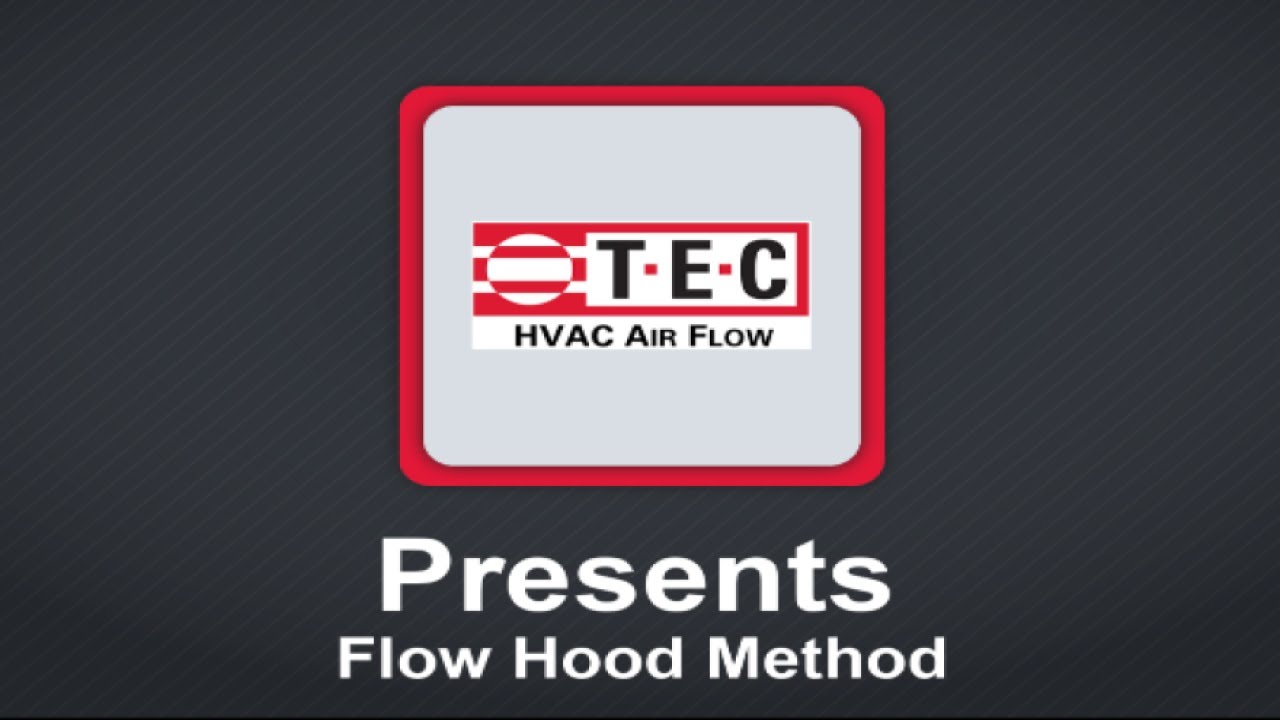 TEC HVAC Air Flow - Flow Hood Overview - YouTube