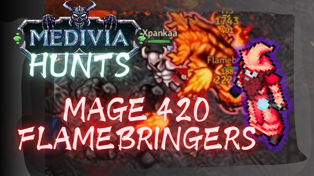 MAGE 420 TEAMHUNTS FLAMEBRINGERS - DEMONIC FACTION - MEDIVIA ONLINE ...