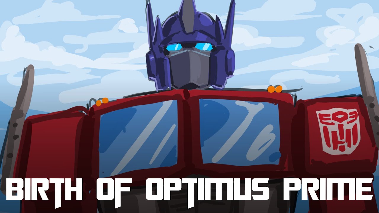 Birth of Optimus Prime | Animatic - YouTube