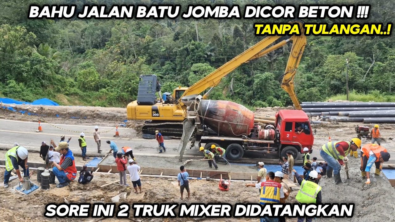Sore Ini 2 Truk Mixer Didatangkan !!! Bahu Jalan Batu Jomba Dicor Beton ...