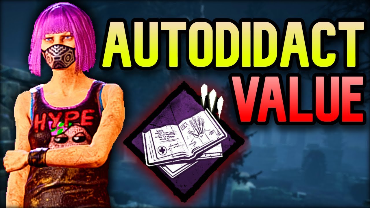 Autodidact Value | Dead by Daylight - YouTube