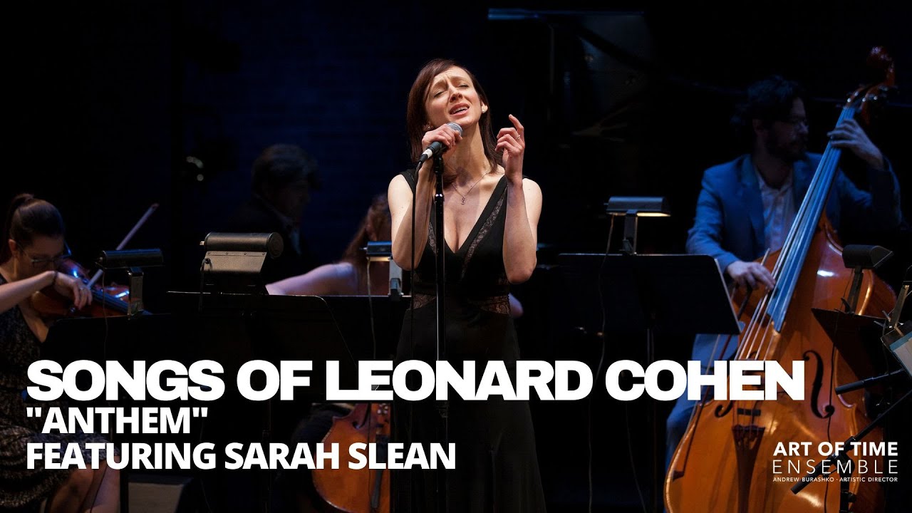 Songs of Leonard Cohen Live Album | Anthem Featuring Sarah Slean - YouTube