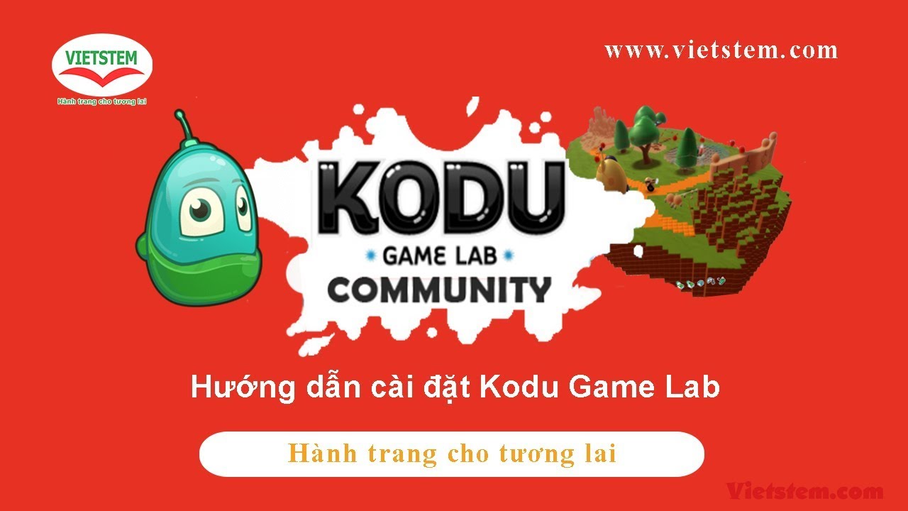 Lập Trình Với Kodu Game Lab: Bài 1 _ Hướng Dẫn Tải Và Cài Đặt Kodu Game ...