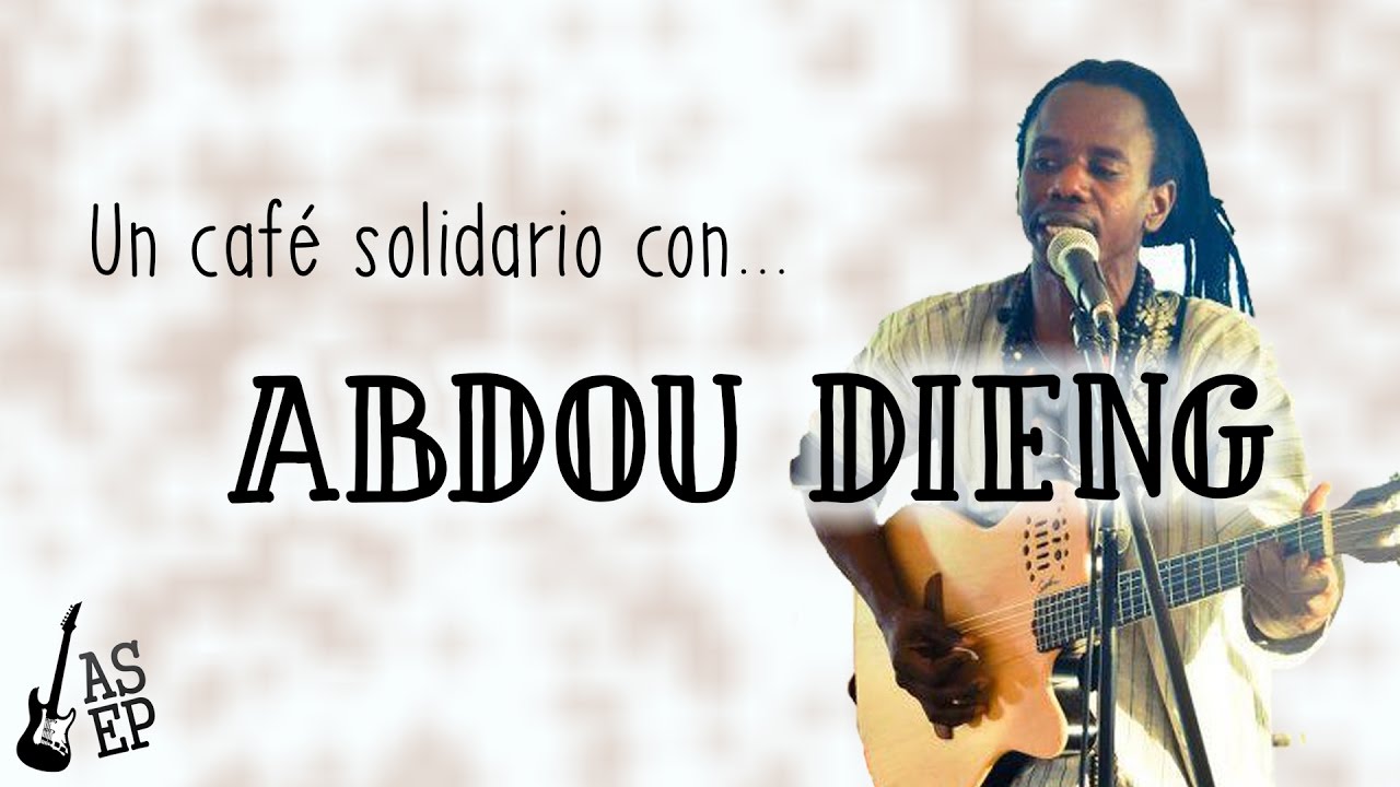 Café solidario con... Abdou Dieng - YouTube
