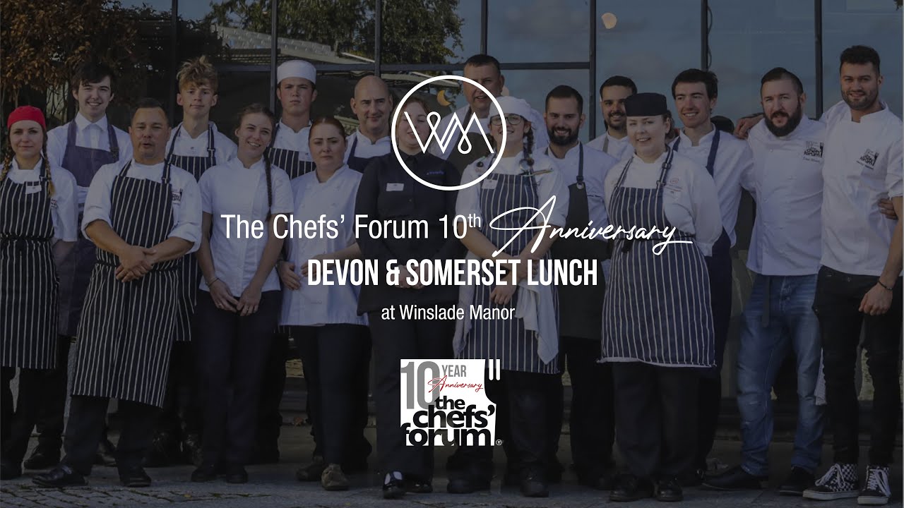 The Chefs' Forum 10th Anniversary Devon & Somerset Lunch at Winslade ...