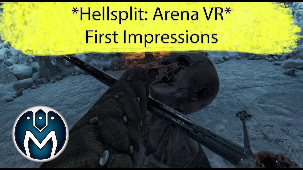 Hellsplit: Arena VR - First Impressions - YouTube