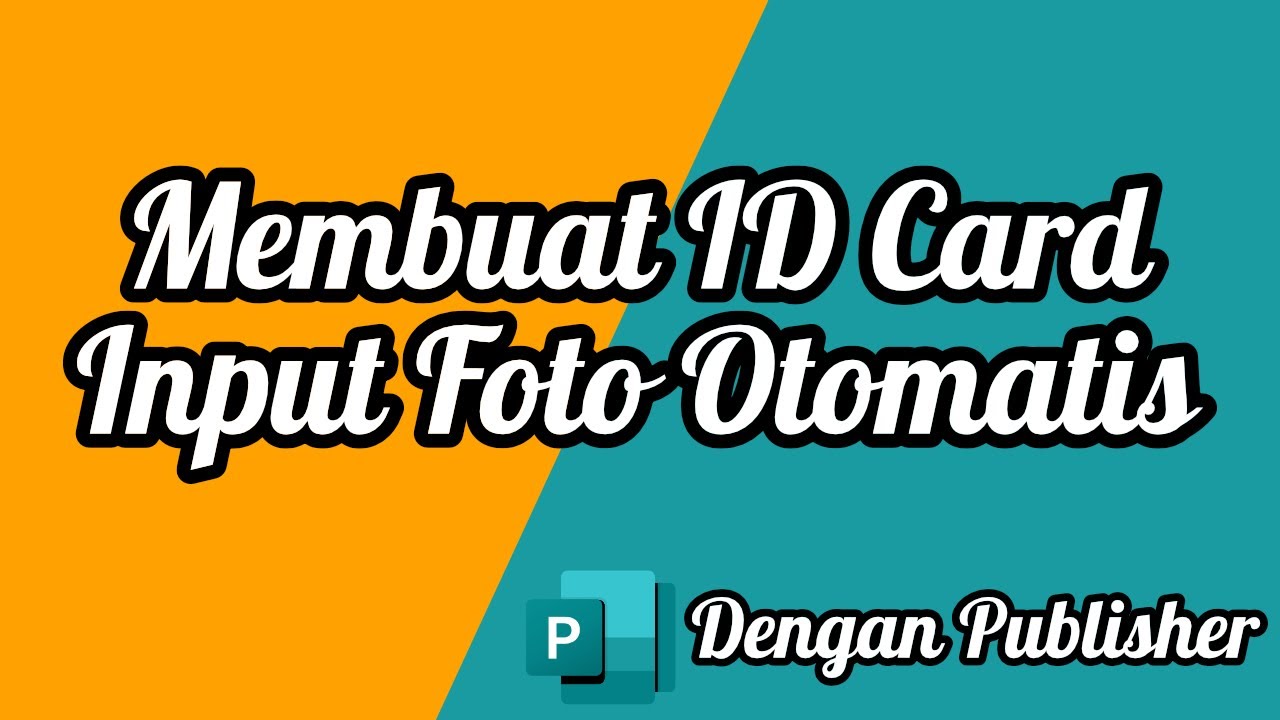MEMBUAT BANYAK ID CARD - FOTO DAN DATA TER INPUT OTOMATIS - YouTube
