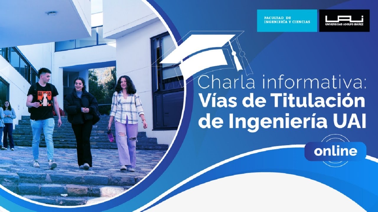Charla Articulación con Magíster | Facultad de Ingeniería y Ciencias UAI - YouTube