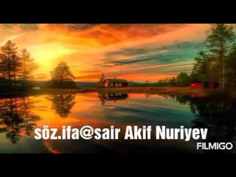 qemli statuslar seir qezel mahını klip toy sair Akif Nuriyev