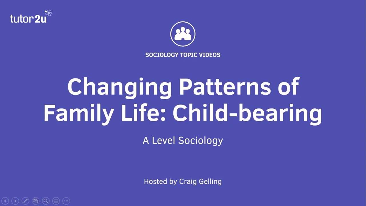 Changing Patterns of Family Life: Child-bearing | A Level Sociology ...