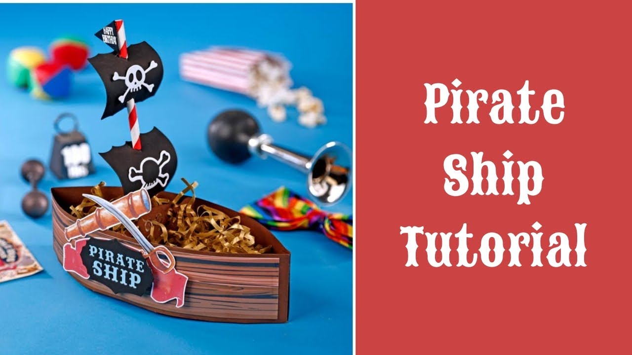 Pirate Ship Tutorial | Perfect for Treats or Home Decor - YouTube