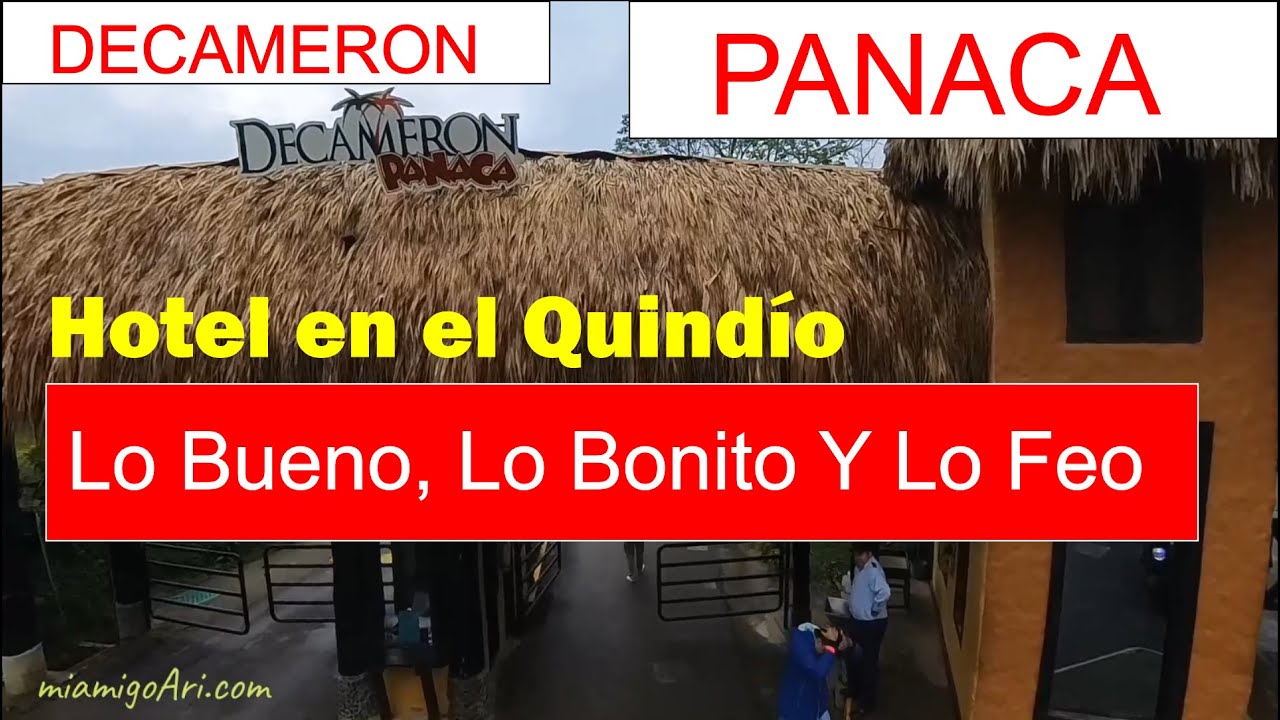 Hotel DECAMERON PANACA hotel en el Quindío - No vayas a este hotel sin ver este Video - YouTube