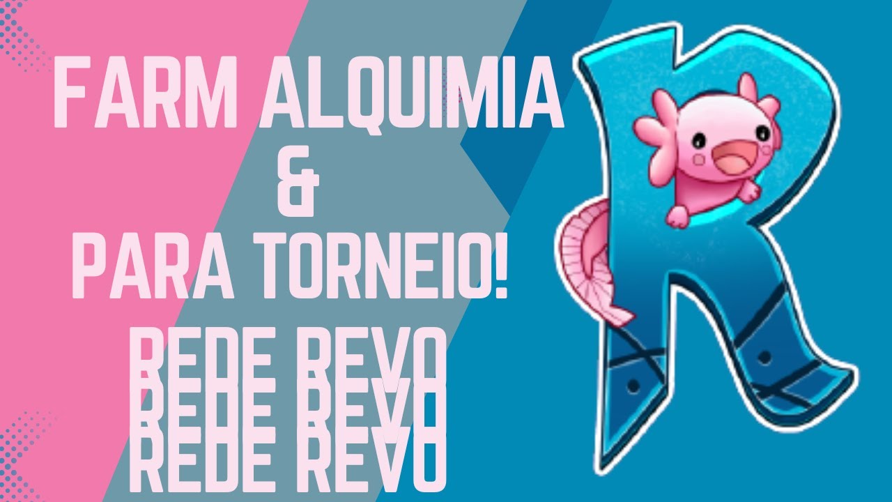 Farm para upar alquimia e upar torneio na Rede Revo. - YouTube