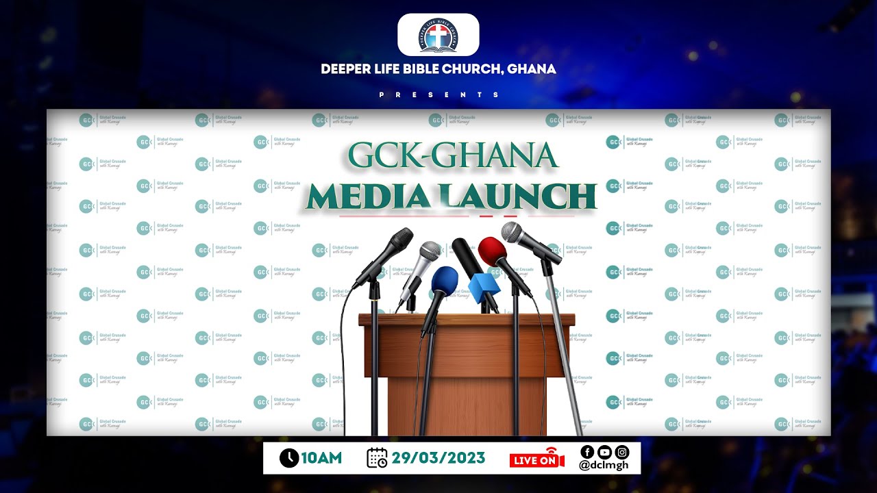 Media Launch || Global Crusade with Kumuyi (GCK) - Ghana Edition ...