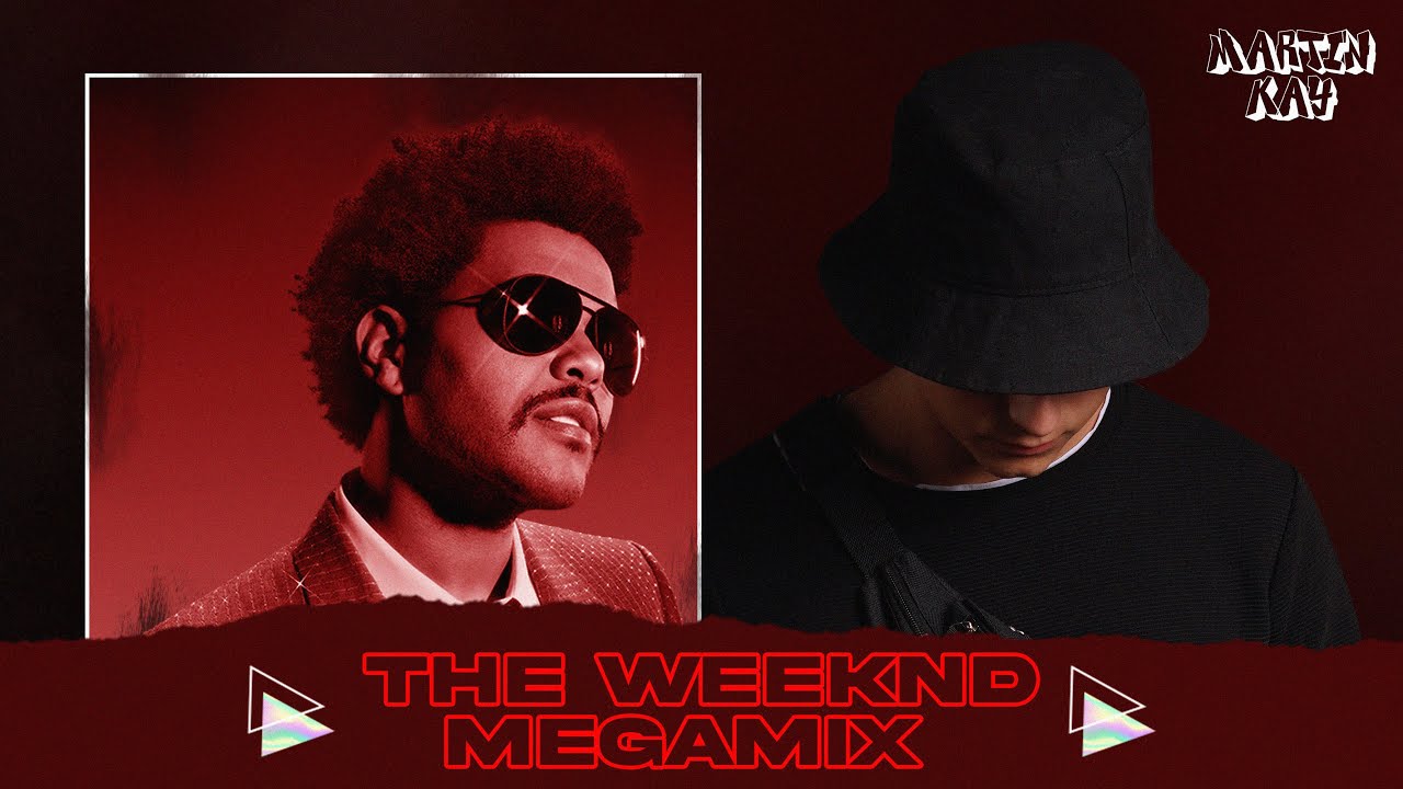 The Weeknd MegaMix (Hits) by DJ Martin Kay - YouTube