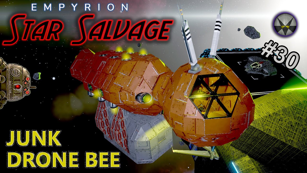 Empyrion - Star Salvage – EP30 - Junk Drone Bee - YouTube
