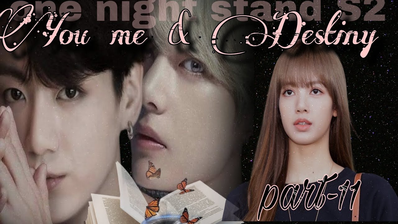lisa is back? 😱 | you me & destiny 💕 part-11 | taekook romantic story ...