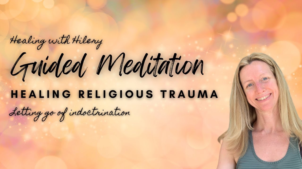 15-Minute Guided Meditation for Releasing Religious Indoctrination ...