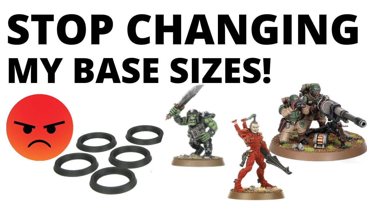The Pain of Base Size Updates in Warhammer 40K - Is it Bad Form to Use ...