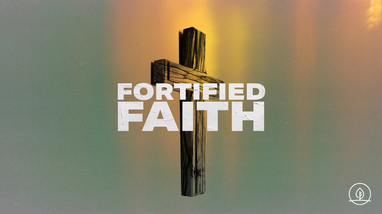 Fortified Faith Part 1 | "Add To Your Faith" - YouTube