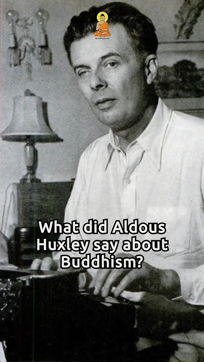 What did Aldous Huxley say about Buddhism? #quotes #wisdom #buddhism ...