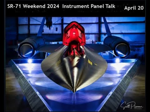 SR-71 Instrument Panel Presentation 20 April 2024 - YouTube