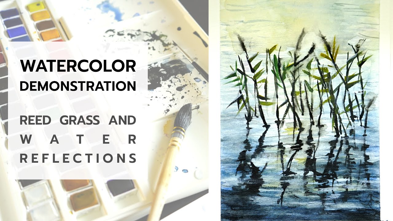 WATERCOLOR: Reed Grass and Water Reflections - Simple for Beginner ...