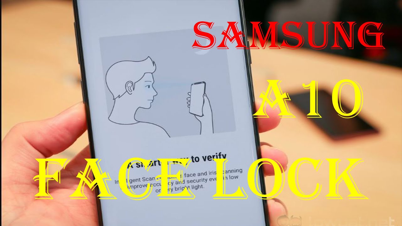 How To Setup Face Lock In Samsung A10 || Samsung A10 Add Face Lock ...