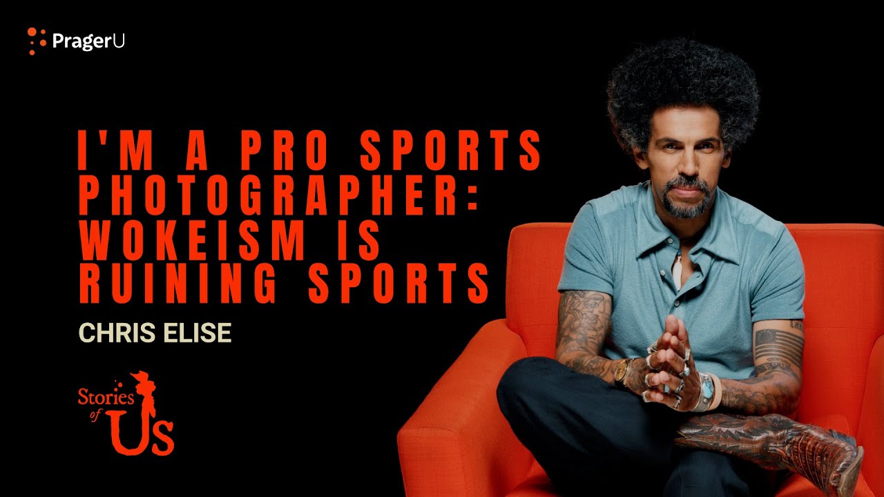 Chris Elise: I'm A Pro Sports Photographer. Wokeism Is Ruining Sports ...