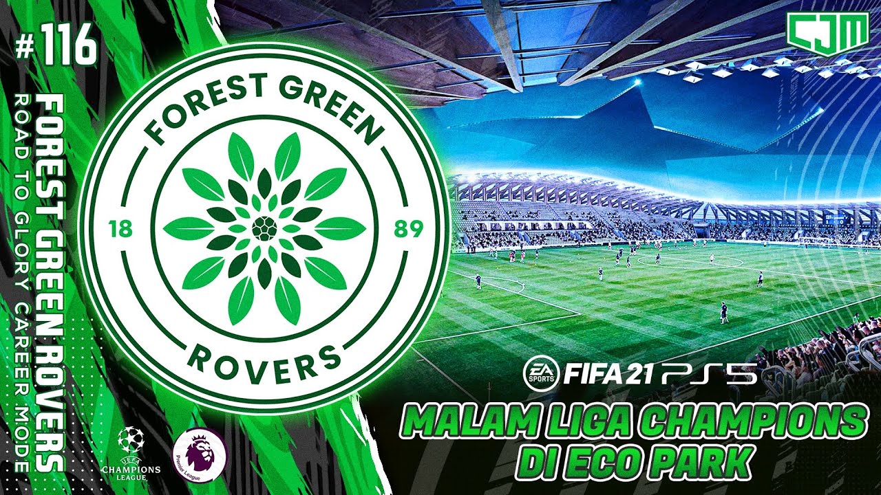 FIFA 21 Forest Green Road To Glory | Pertandingan Perdana Fase Grup ...