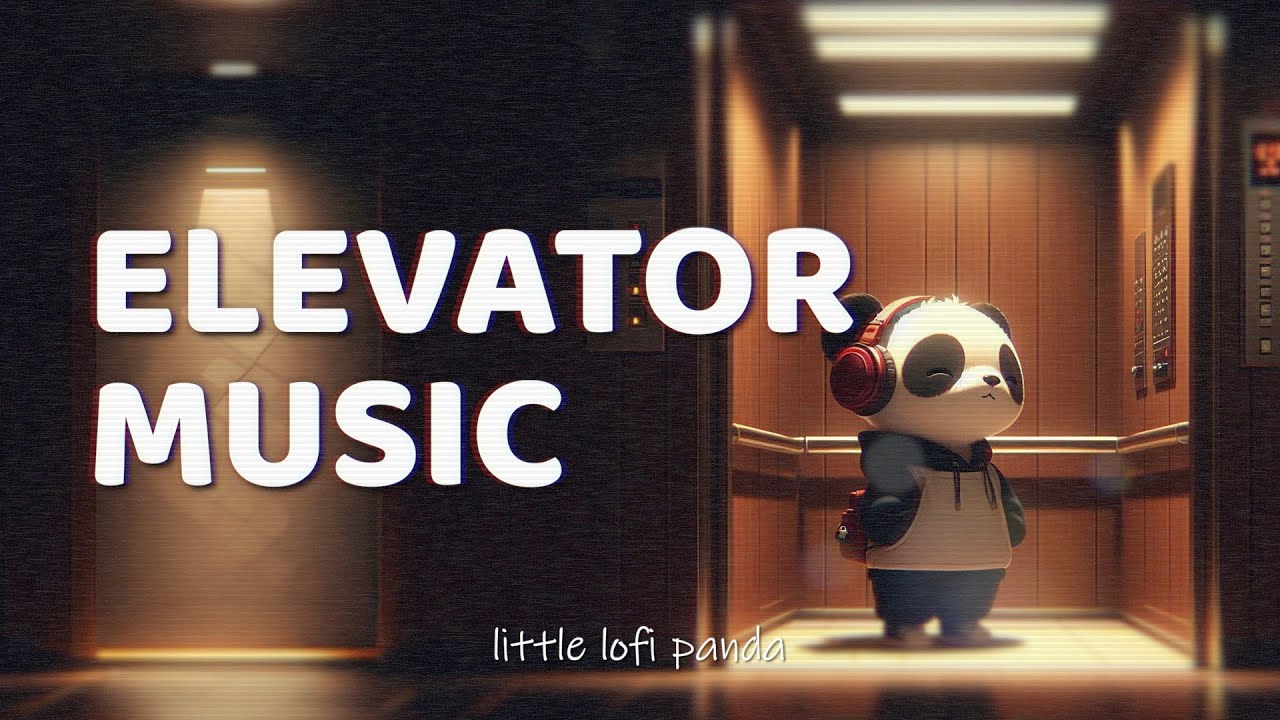 elevator music 🐼 relaxing beats to uplift - YouTube